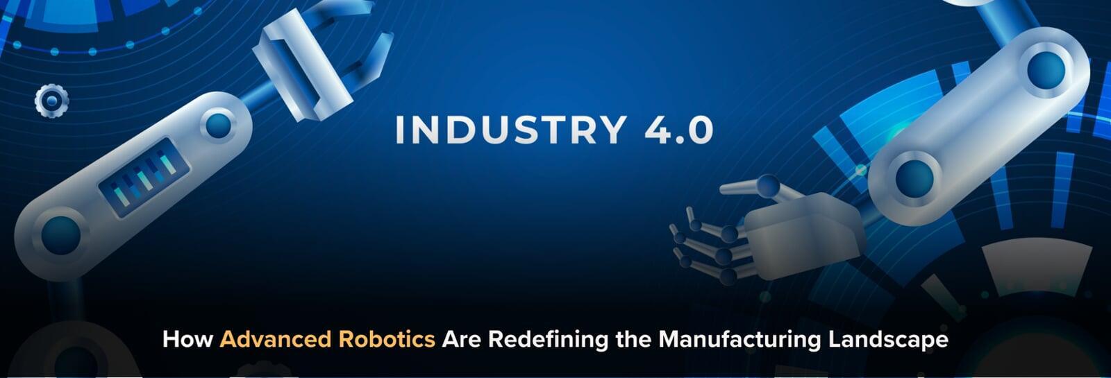 How Advanced Robotics Are Redefining the Manufacturing Landscape | Robro Systems